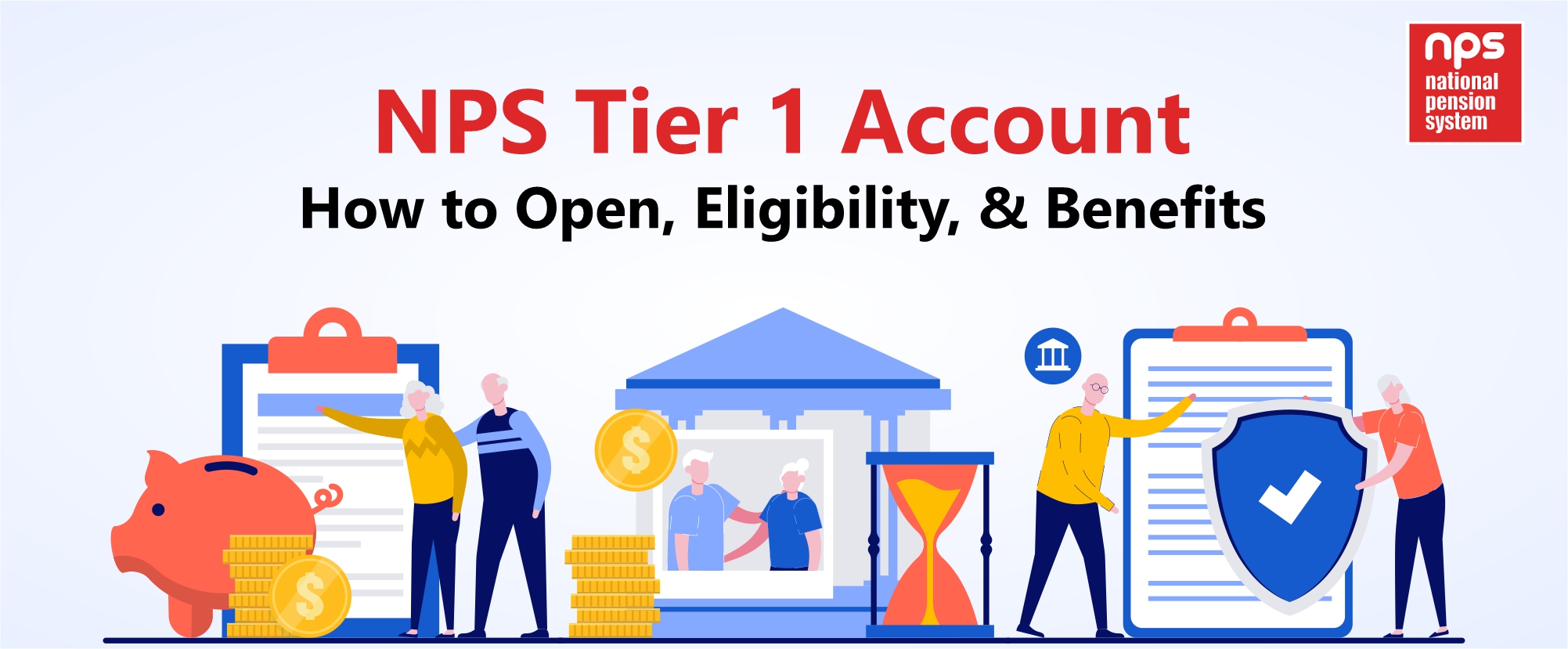 NPS Tier 1 Account How To Open Eligibility Benefits Alankit